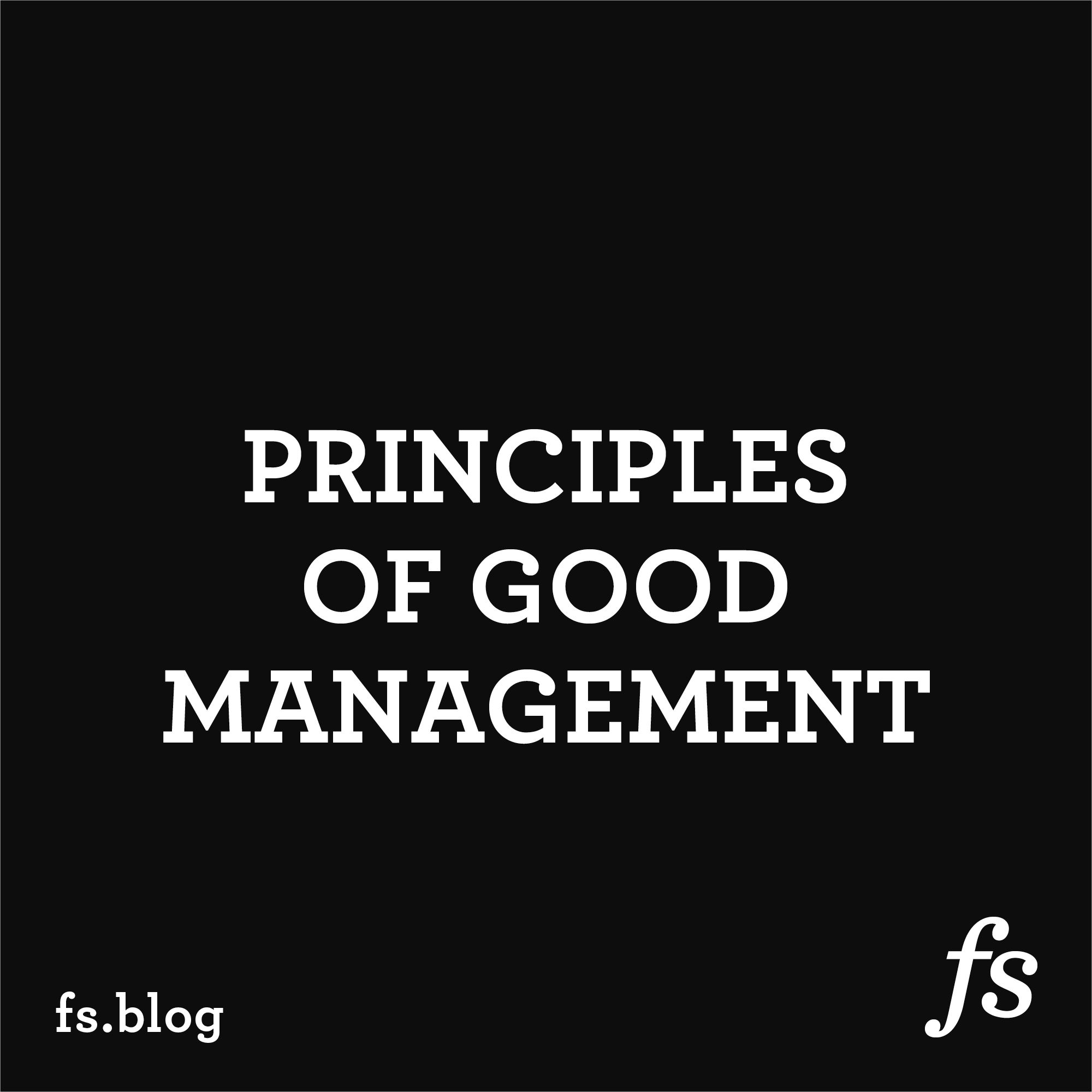 Herbert Simon on Why the Principles Of Good Management