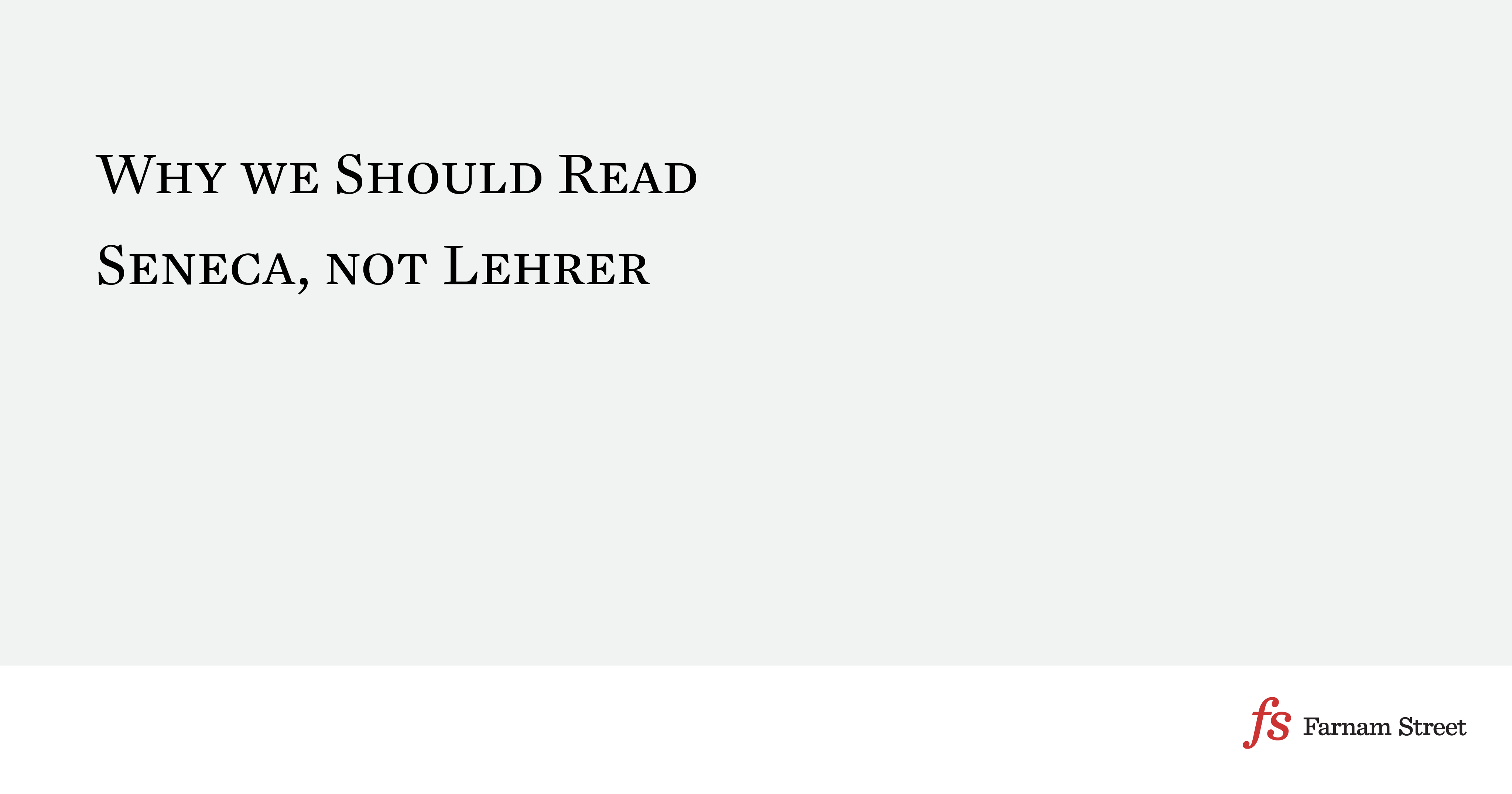 Nassim Taleb: We Should Read Seneca, Not Jonah Lehrer