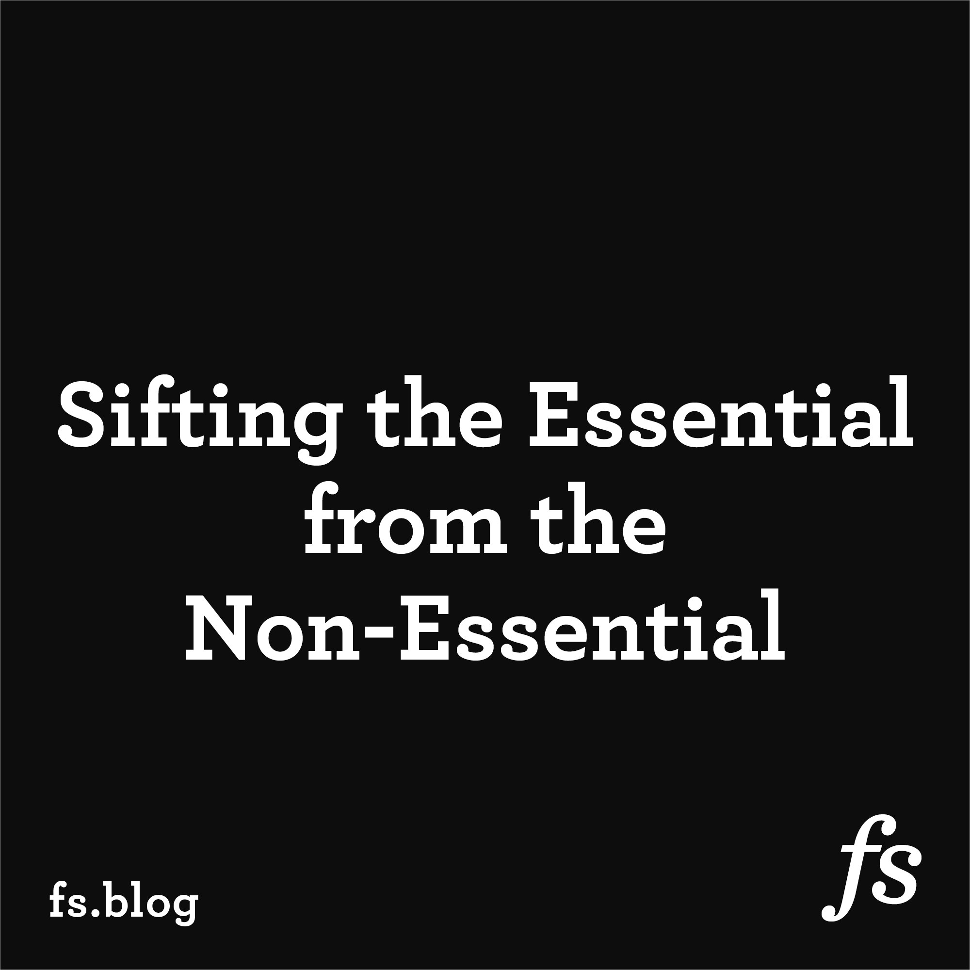 Sifting the Essential from the Non-Essential