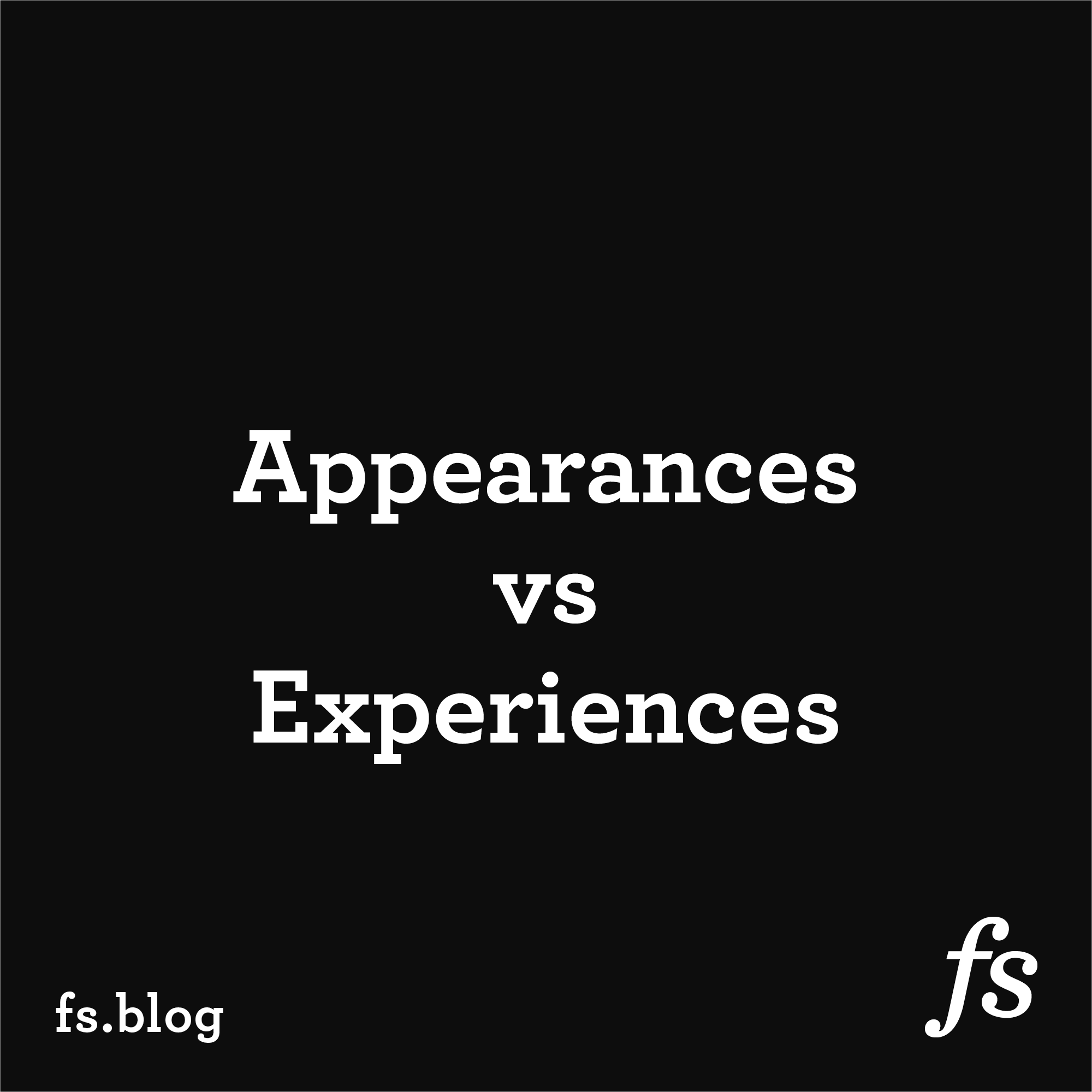 Appearances vs Experiences: What Really Makes Us Happy