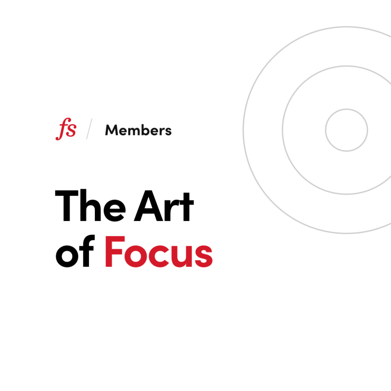 The Art of Focus