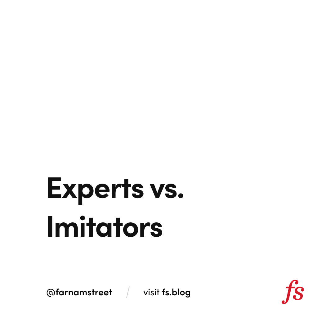 Experts vs. Imitators