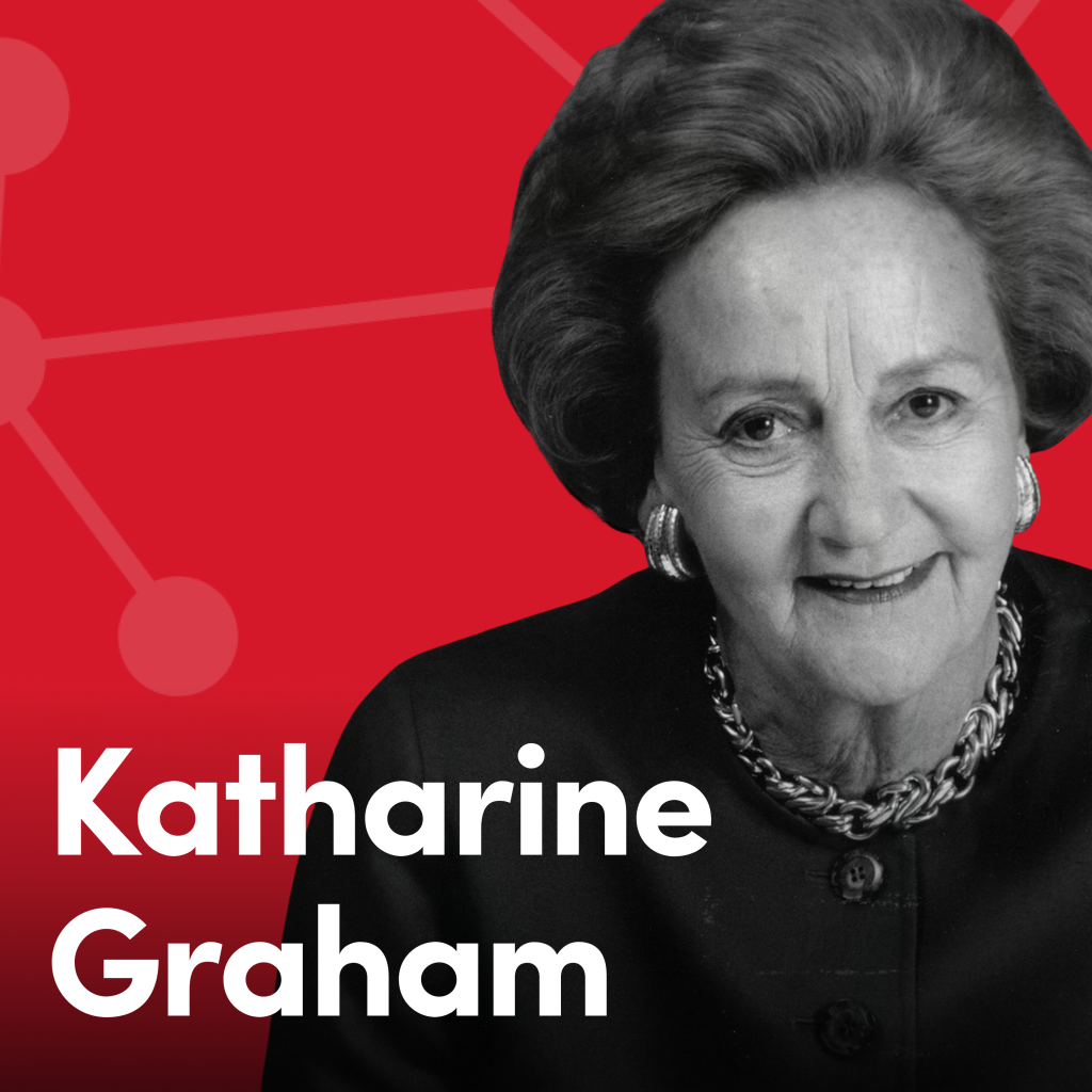[Outliers] Katharine Graham: The Washington Post